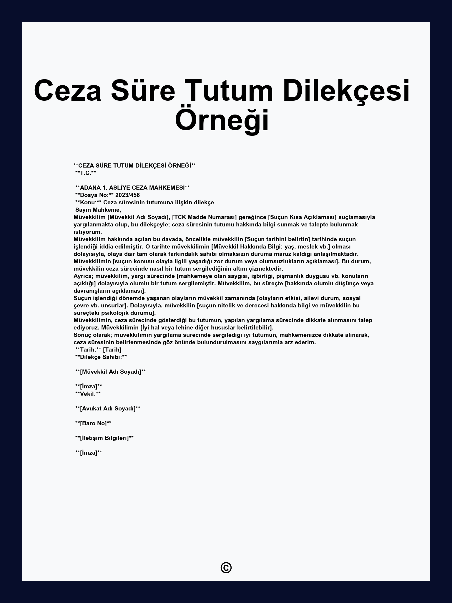 Ceza Süre Tutum Dilekçesi Örneği