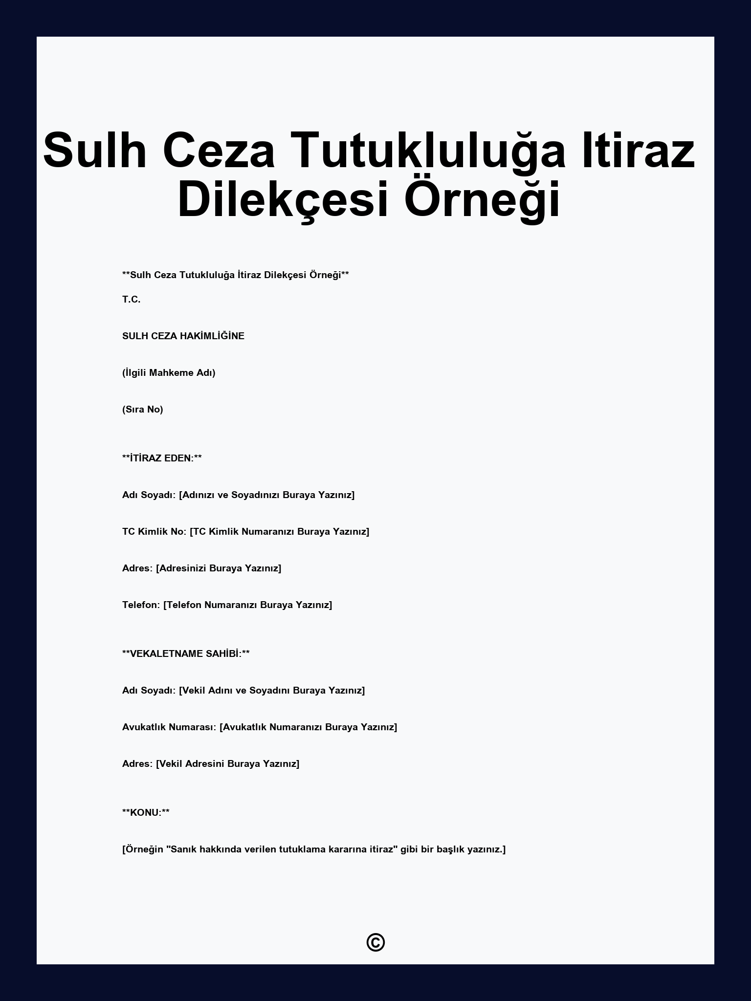 Sulh Ceza Tutukluluğa Itiraz Dilekçesi Örneği
